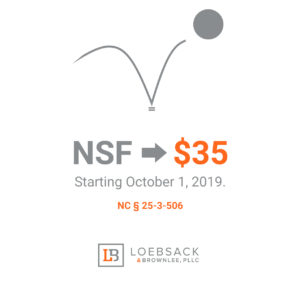 NC Legislature Finally Raises NSF Fees - Loebsack & Brownlee, PLLC